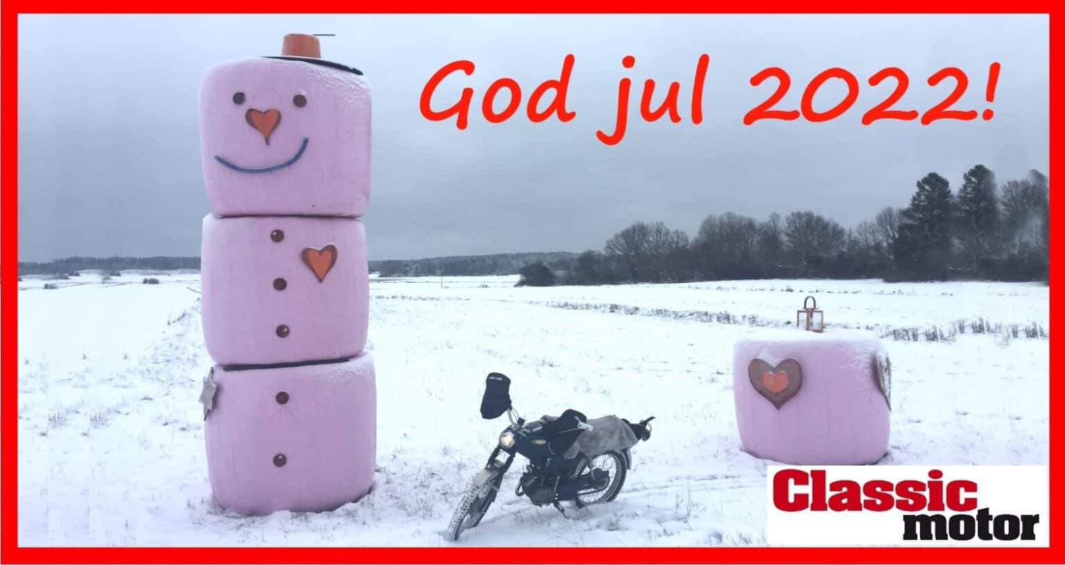 God hjul och gott nytt år! - Classic Motor
